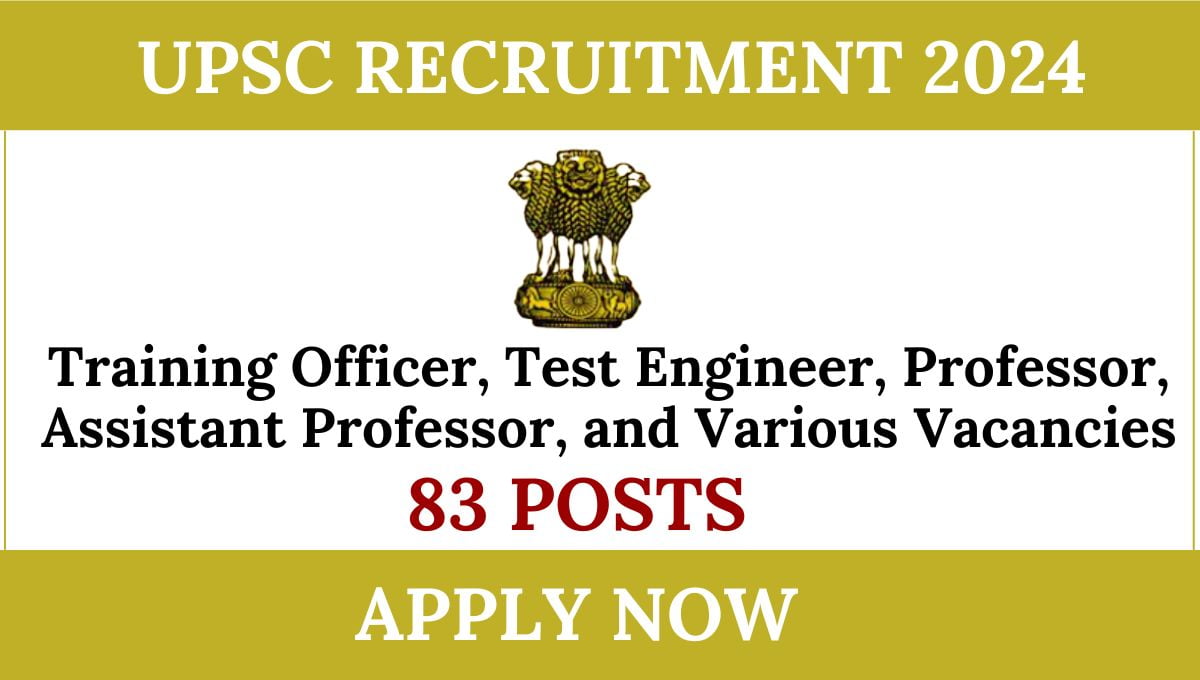 📢 UPSC Recruitment 2024 Notification For 83 Posts: Training Officer ...